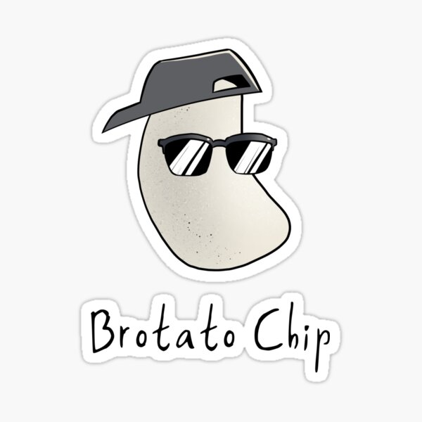 "Brotato Chip" Sticker for Sale by NatashaBerlin | Redbubble