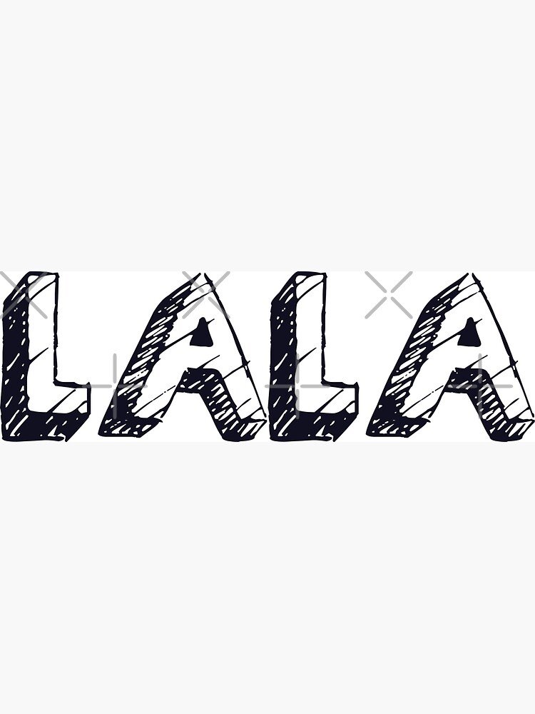 "LALA Design" Poster by GamesandMovies | Redbubble
