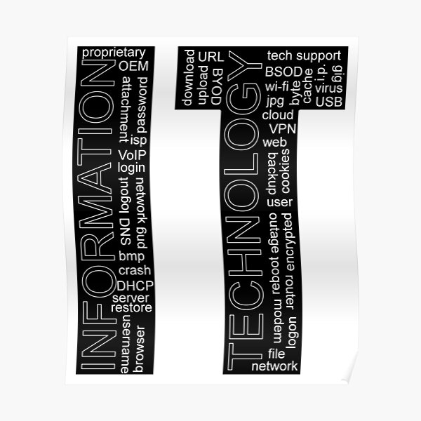 "IT - Information Technology" Poster for Sale by Cyberpup | Redbubble