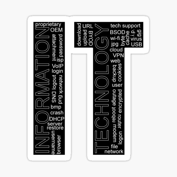 "IT - Information Technology" Sticker for Sale by Cyberpup | Redbubble