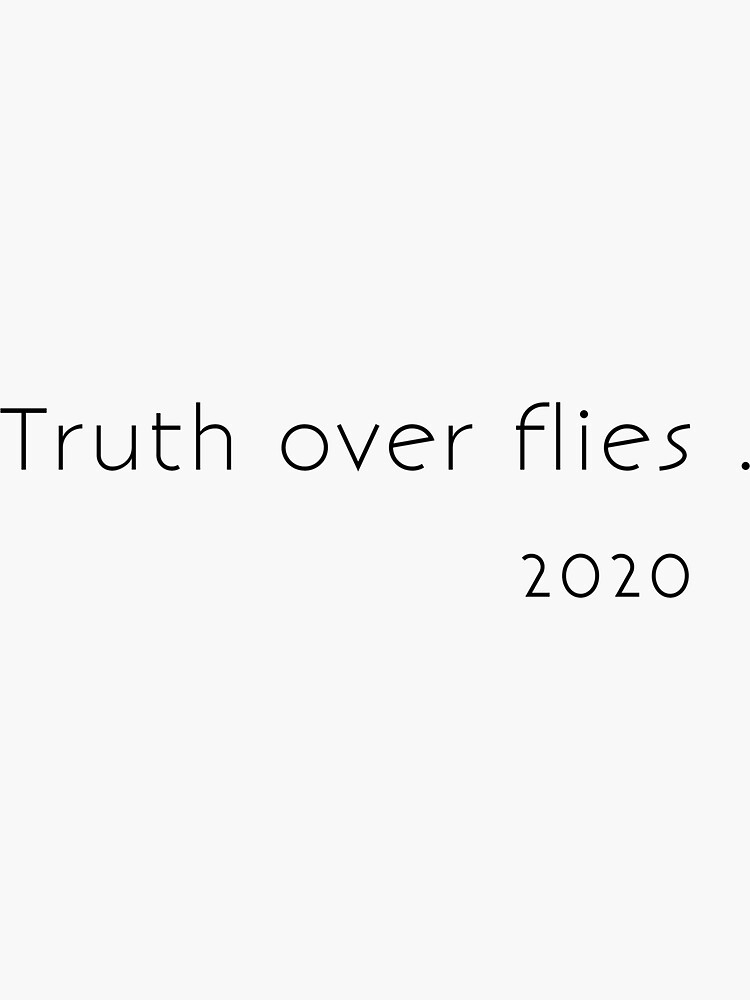 "2020 nice shirt, nice teuth shirt & hoodie,truth over flies 2020 shirt ...