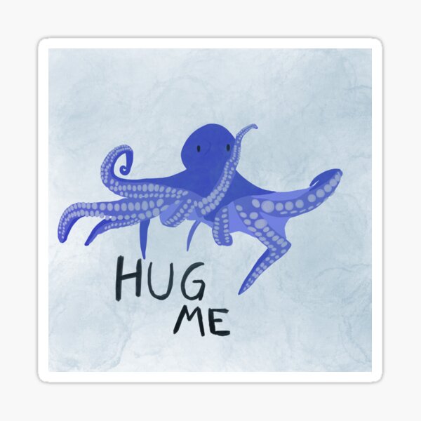 "Cute Octopus, HUG ME Octopus, Octopus with phrase, Octopus ...