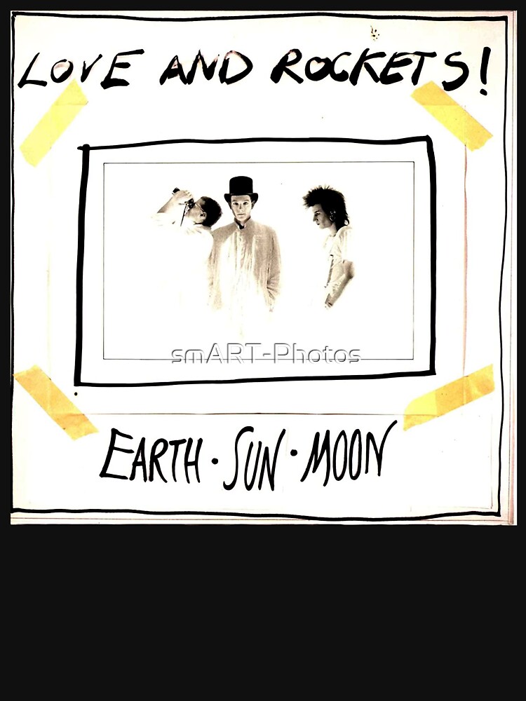 "Love and Rockets" T-shirt for Sale by smART-Photos | Redbubble | bands ...