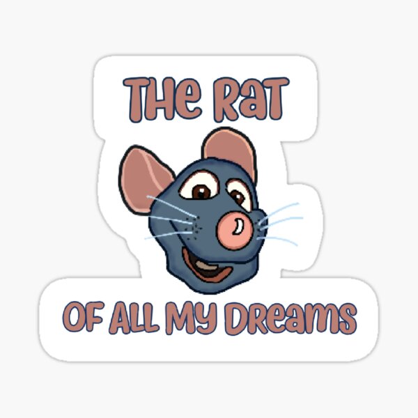 "Remy: The Rat of All My Dreams" Sticker for Sale by jacobharris1264 ...