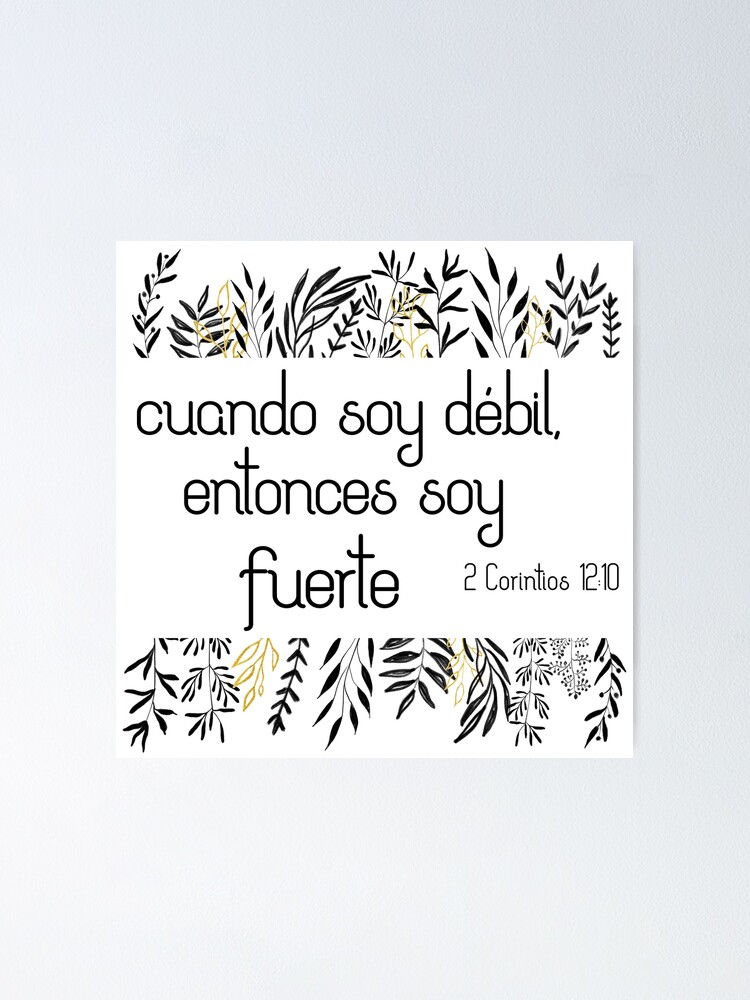 "Bíblico Cristiano: Cuando soy débil, entonces soy fuerte (texto negro ...