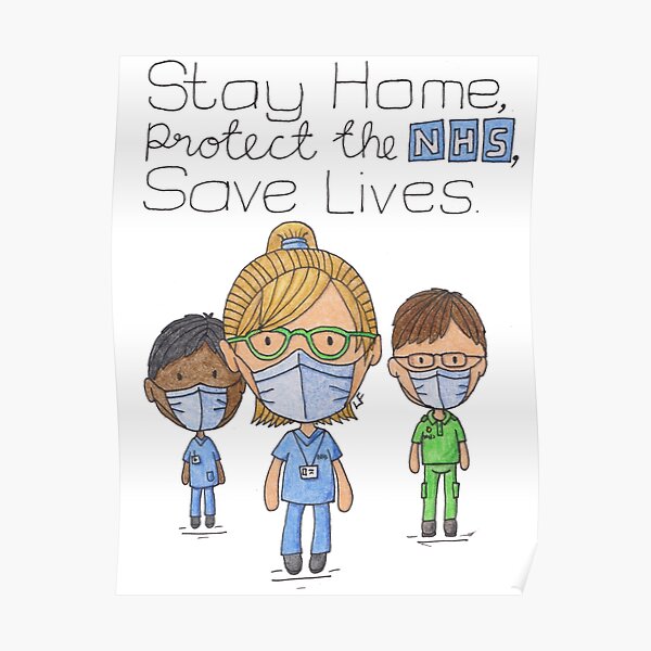 "Protect the NHS, Save Lives" Poster for Sale by LouiseFranksArt ...
