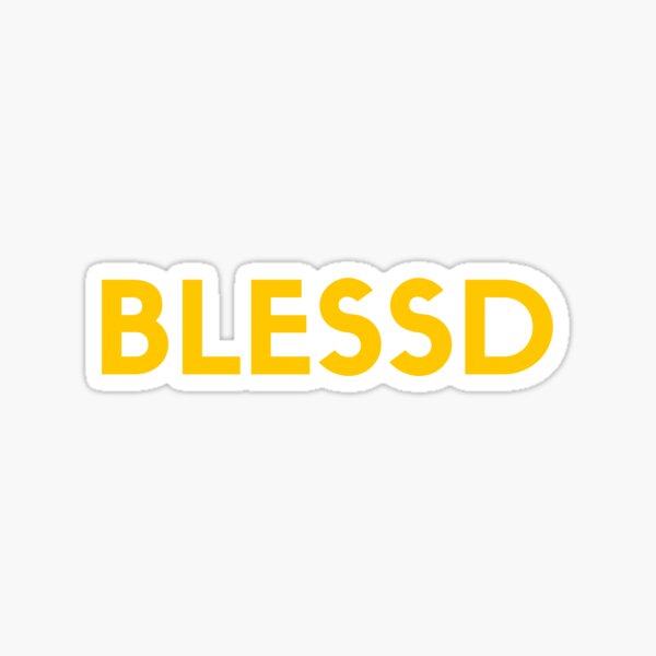Regalos y productos: Blessd | Redbubble