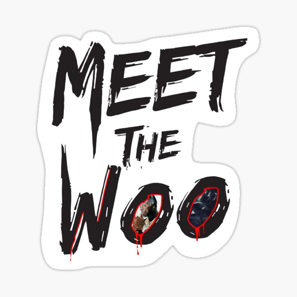 "Meet the Woo" Sticker for Sale by vanessa2801 | Redbubble