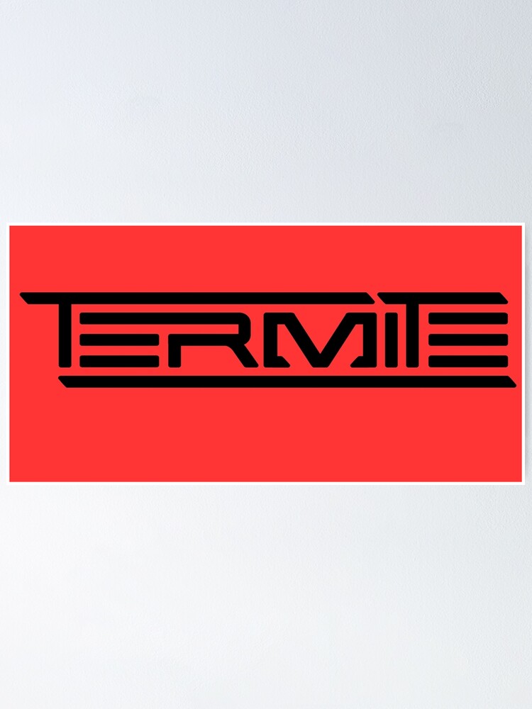 "Termite Logo (Black)" Poster by DBWDesigns101 | Redbubble