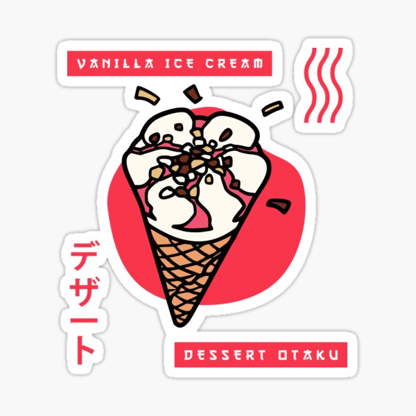 Vinilla Ice Cream Dessert Otaku Sticker For Sale By Ashburylee Redbubble