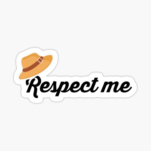 "Respect me " Sticker by Lovelymaa | Redbubble
