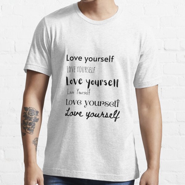 "Love Yourself" T-shirt for Sale by PetitePeche | Redbubble | love yourself t-shirts - self love ...