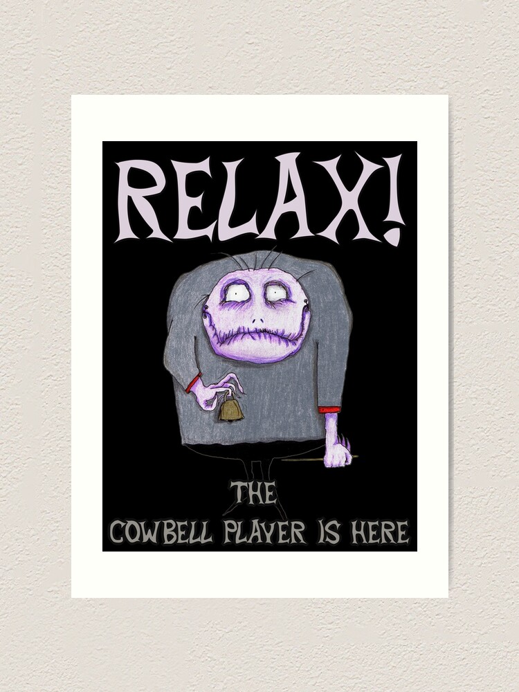 "More Cowbell | Zombie Music | Creepy Cute | TM11" Art Print for Sale ...