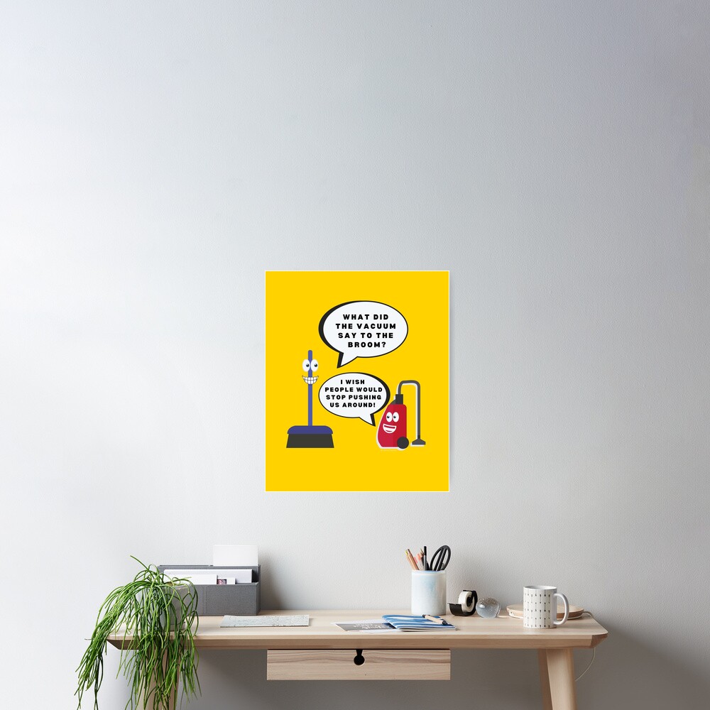 "Vacuum Joke Cleaning Lady Gift Housekeeping Humor" Poster for Sale by ...