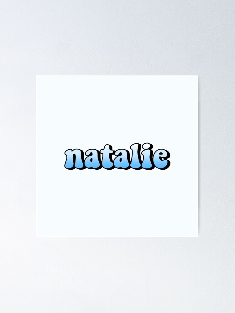 "aesthetic pastel blue gradient natalie name" Poster for Sale by ...