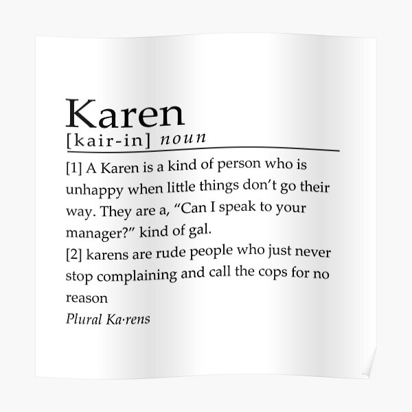 "Karen - Dictionary Definition" Poster by Sound-Tees | Redbubble