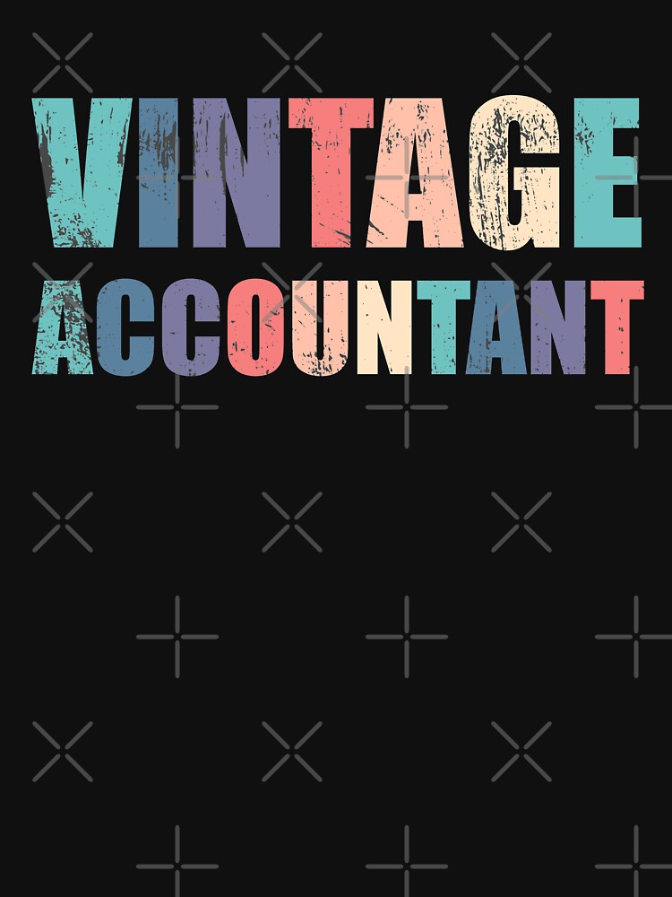 "vintage Accountant - retro Accountant" T-shirt for Sale by farescoach ...