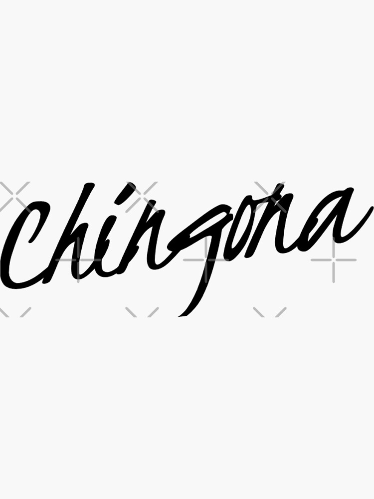 "Chingona - Latina" Sticker for Sale by avocadoco | Redbubble
