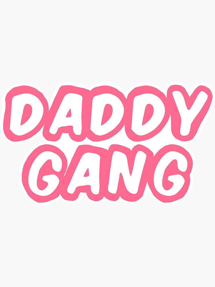 "daddy gang" Sticker by diyamathur | Redbubble