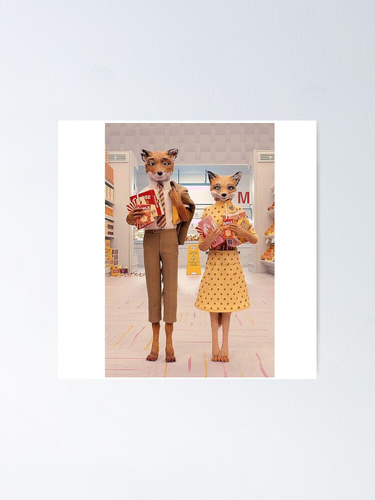 "Fantastic Mr. Fox at the grocery store! " Poster for Sale by ...