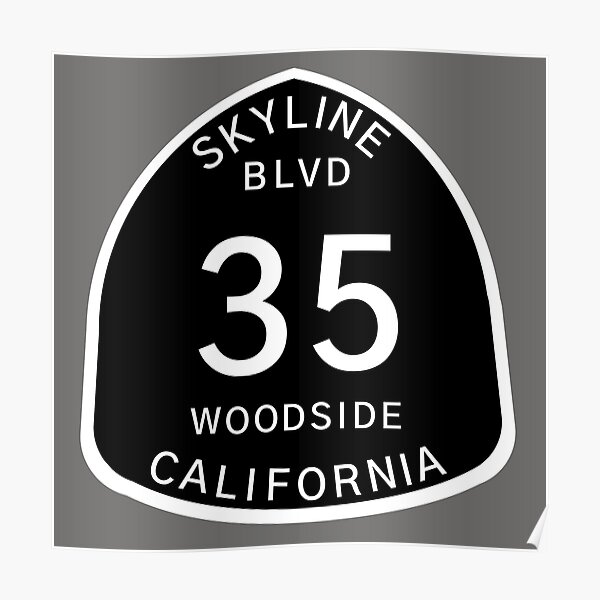 "Black Highway 35 Sign: Skyline Boulevard" Poster for Sale by ...