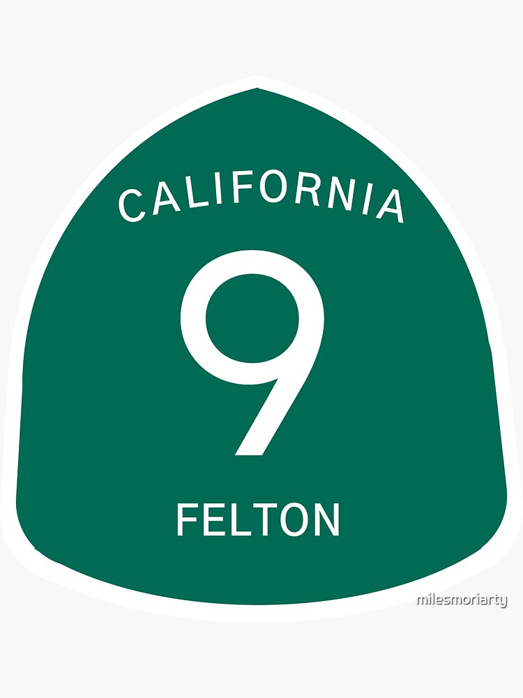 "Highway 9 Sign: Felton, California" Sticker for Sale by milesmoriarty ...