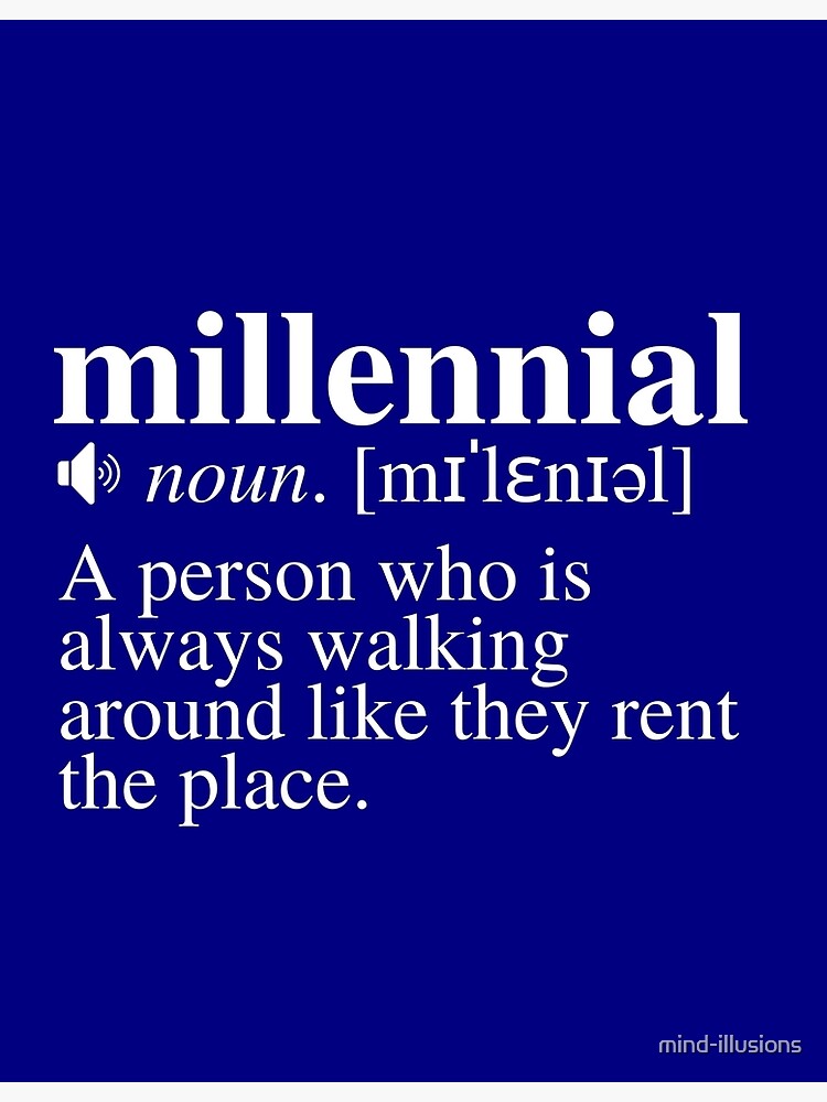 "Millennial Definition #3 - The Age of Renters (Navy/Blue Background ...