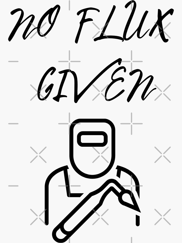 "Minimalist Design - No Flux Given (Black)" Sticker for Sale by ...
