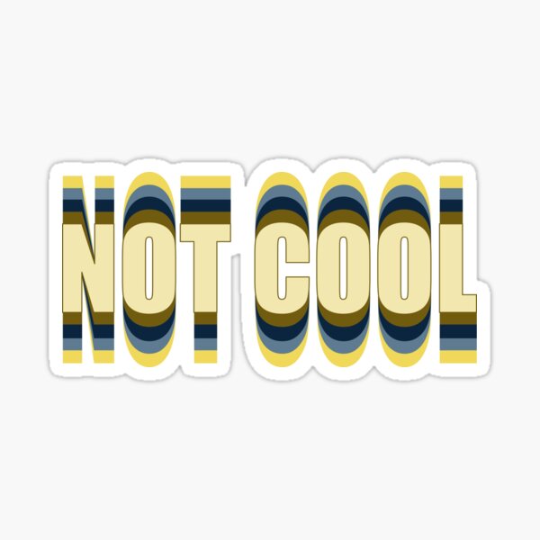"Not Cool V1c-Retro Vintage Colors" Sticker for Sale by BLACKSUN-SHOP ...