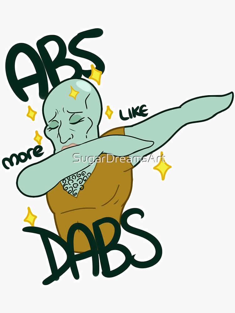 "Handsome Squidward Dab" Sticker for Sale by SugarDreamsArt | Redbubble