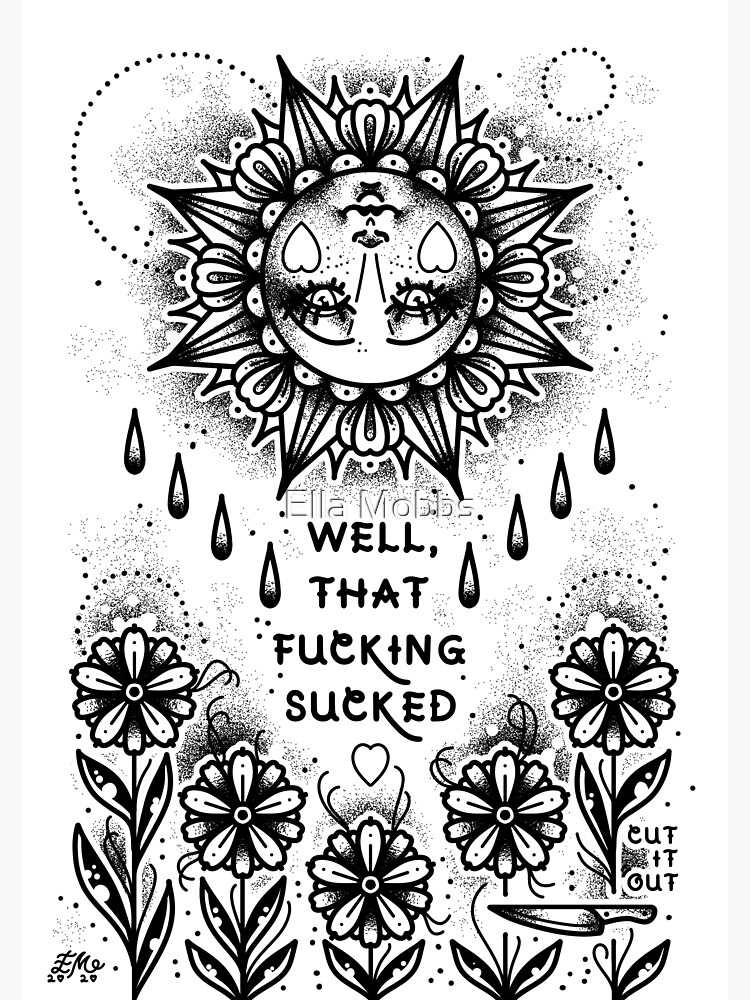 "Honestly That Sucked Sun Positivity Self Love Flash Tattoo" Art Print ...
