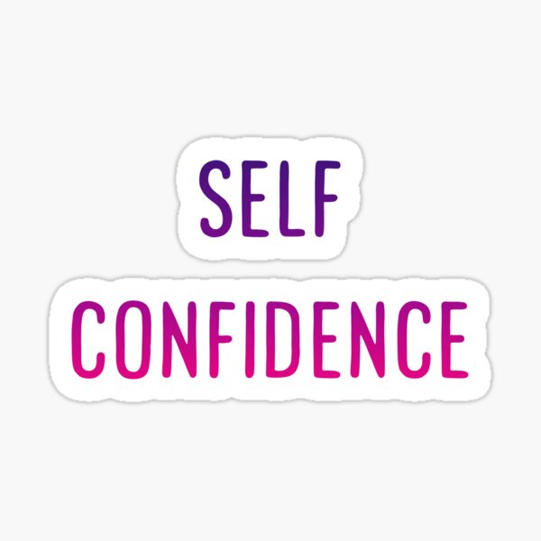 "Self confidence" Sticker for Sale by Vermaarts7037 | Redbubble