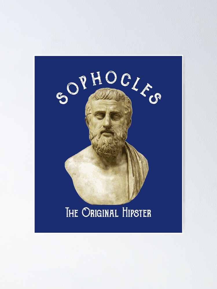 "Sophocles Original Hipster Meme Ancient Greece Funny" Poster by h44k0n ...