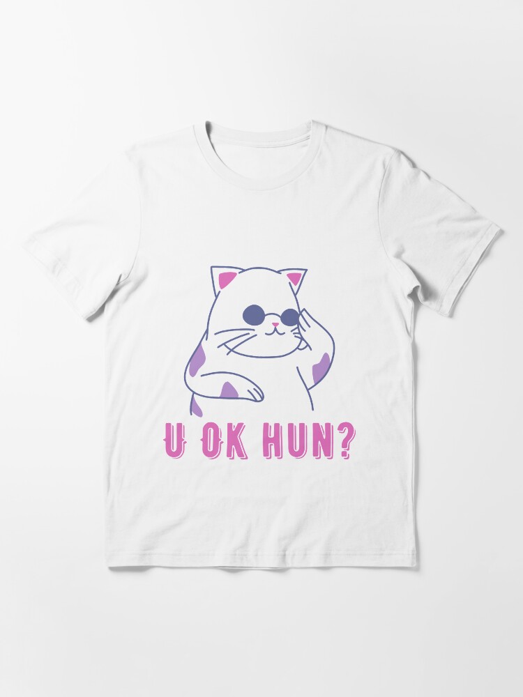 "U Okay Hun?" T-shirt for Sale by Style-November | Redbubble | you t ...
