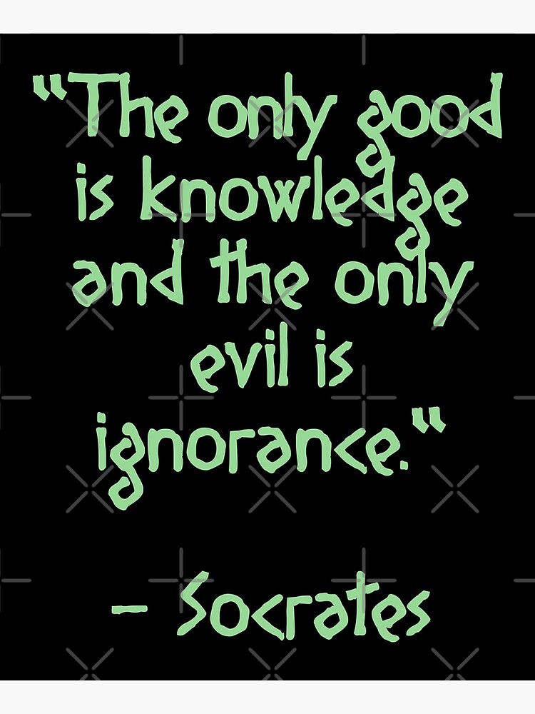 Lámina Montada Cita De Sócrates El único Bien Es El Conocimiento Y