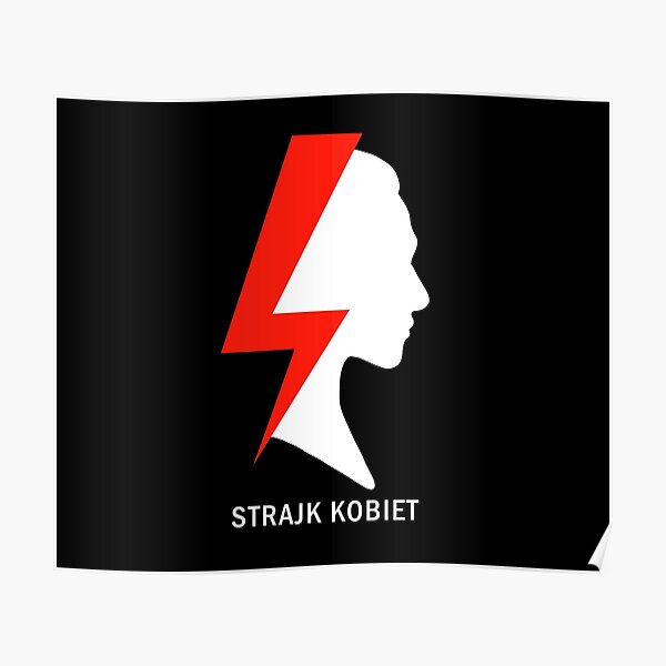 "Strajk Kobiet" Poster by ValentinaHramov | Redbubble