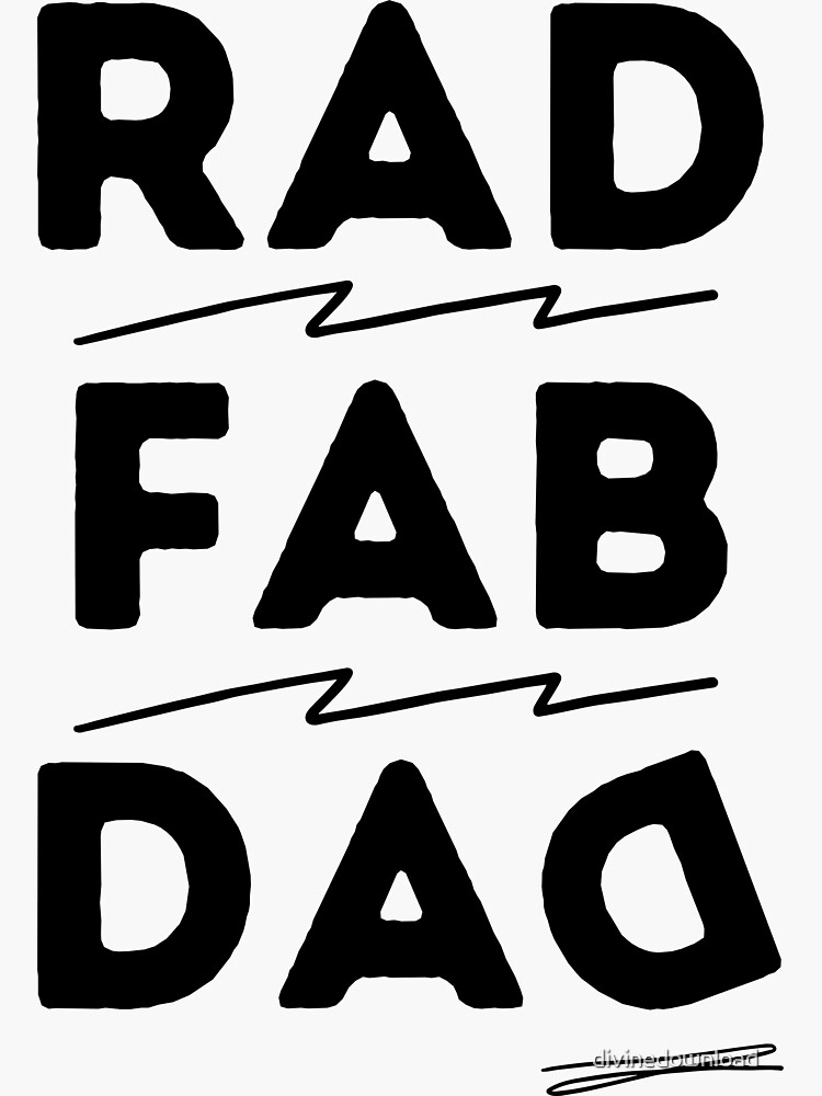"Rad Fad Dad" Sticker by divinedownload | Redbubble