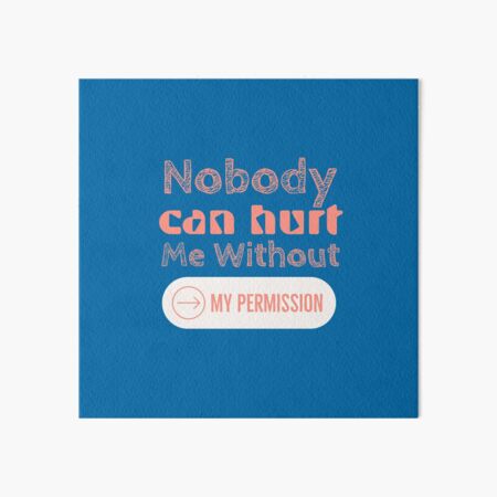 "Nobody Can Hurt Me Without My Permission - Best quotes 2020 - Mahatma ...