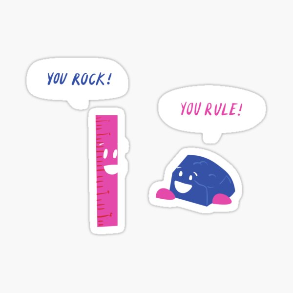 "You Rock! You Rule!" Sticker for Sale by BofflingDesigns | Redbubble