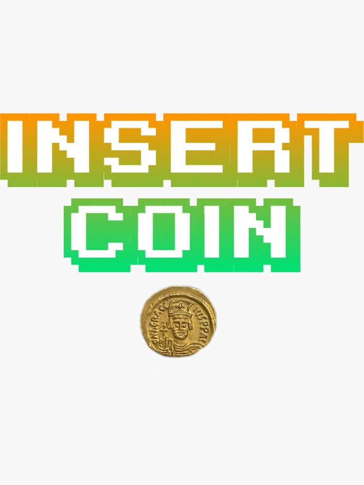 "İnsert coin" Sticker by halils | Redbubble