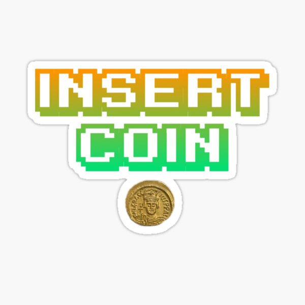 "İnsert coin" Sticker by halils | Redbubble