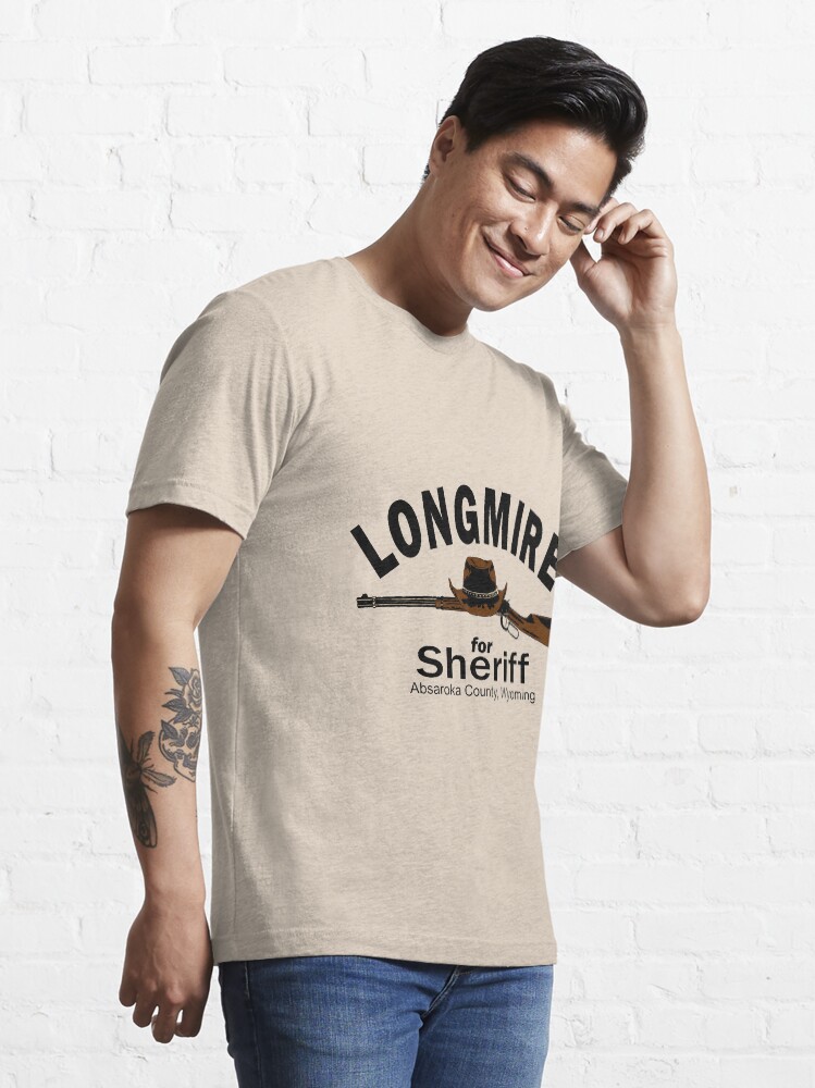 "Longmire for Sheriff" T-shirt for Sale by pixhunter | Redbubble | walt ...