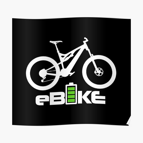"Ebike Battery eBike" Poster for Sale by OneMTB | Redbubble