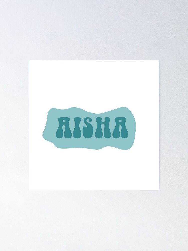 "Aisha" Poster by simkhemani | Redbubble