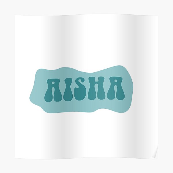 "Aisha" Poster by simkhemani | Redbubble
