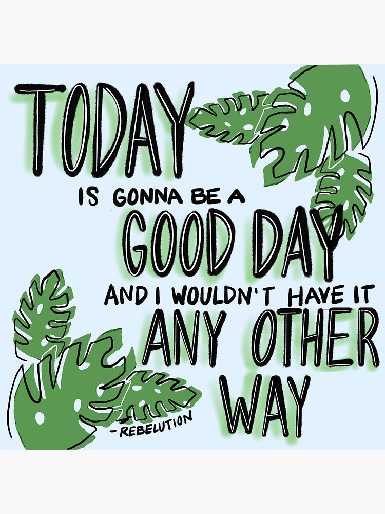 "Rebelution Song Lyric Sticker" Sticker for Sale by Chloeb1102 | Redbubble