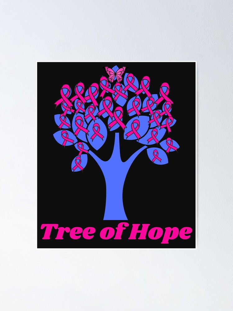 "Breast Cancer Awareness - Tree of Hope" Poster for Sale by elsydavis12 ...