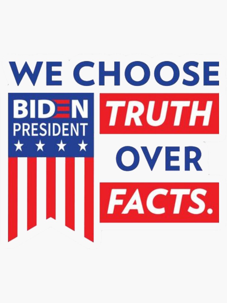 " Stand For Truth, We Choose Truth Over Facts" Sticker for Sale by ...