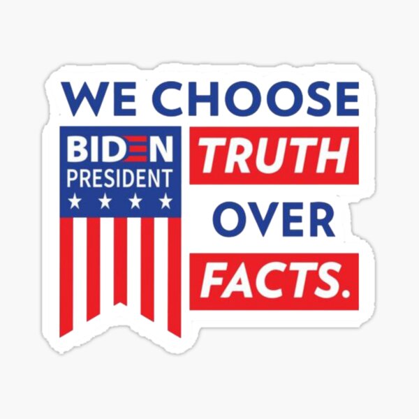 " Stand For Truth, We Choose Truth Over Facts" Sticker for Sale by ...