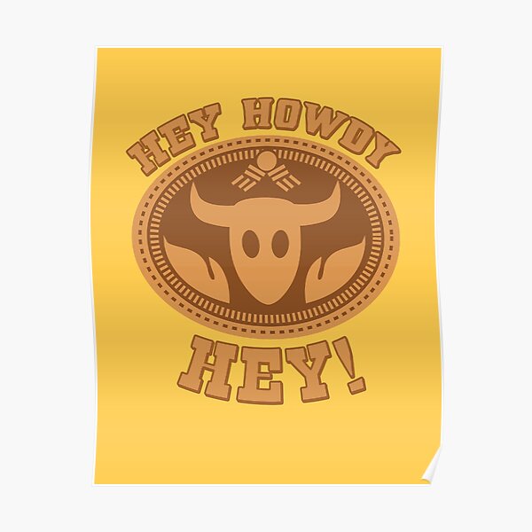 "Hey Howdy Hey" Poster for Sale by parkadventure | Redbubble